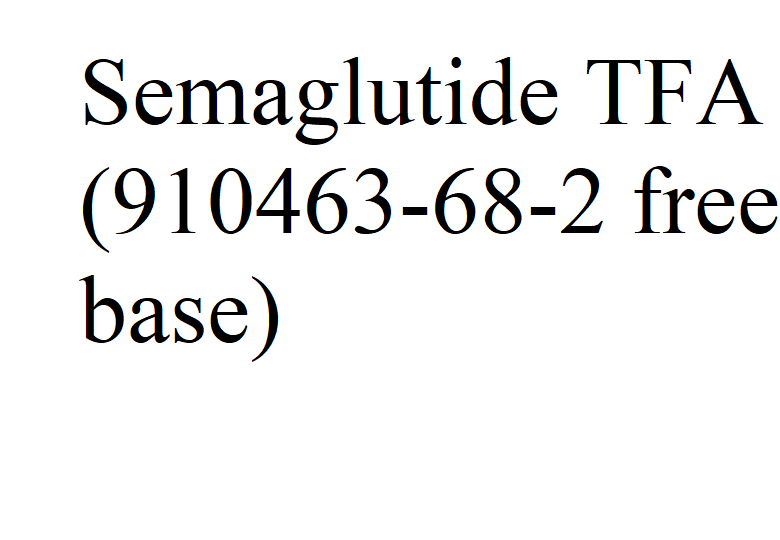 Semaglutide TFA (910463-68-2 free base) | 化合物 T12878 | TargetMol